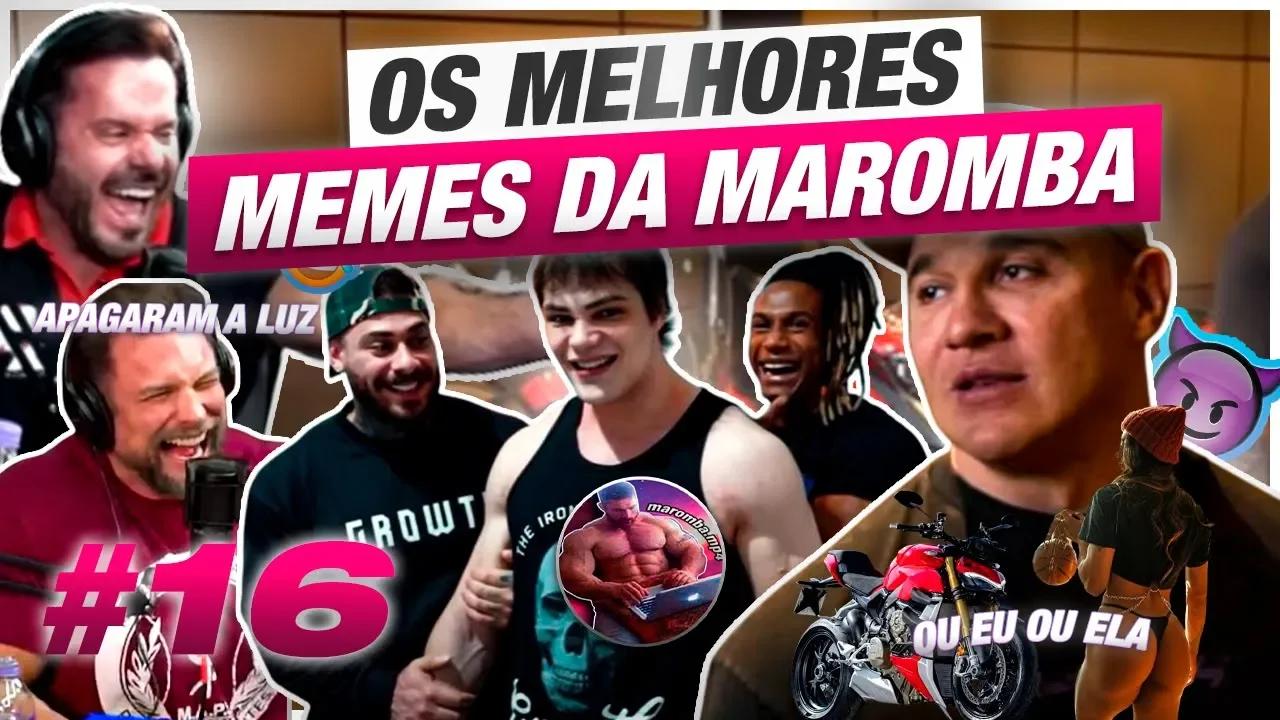 MELHORES MEMES MAROMBA | OS MELHORES MEMES DA SEMANA - MAROMBA MP4 #16