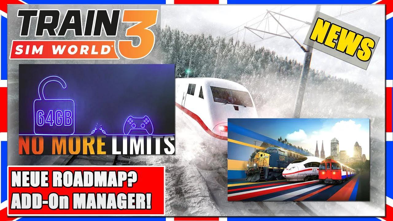Train Sim World 3 | NEUE ROADMAP? | PS4/PS5 ADD-On MANAGER für Train ...