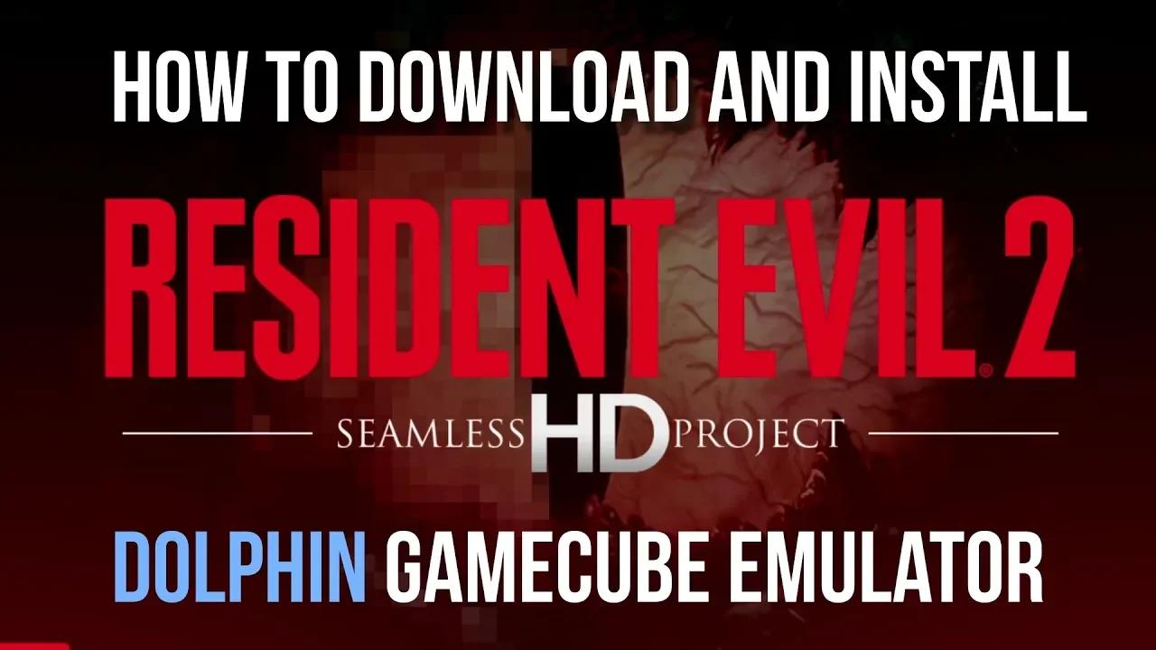 How to Install Resident Evil 2 Seamless HD Project in Dolphin GameCube