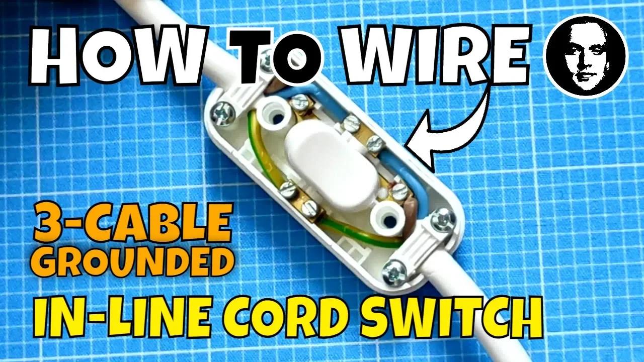 How to wire a grounded inline cord switch - 3 Cable Variant