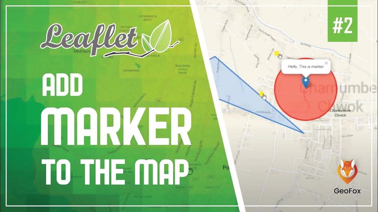 Leaflet Js Tutorial Add A Marker To The Map Layer Leaflet Series Geofox Leaflet2