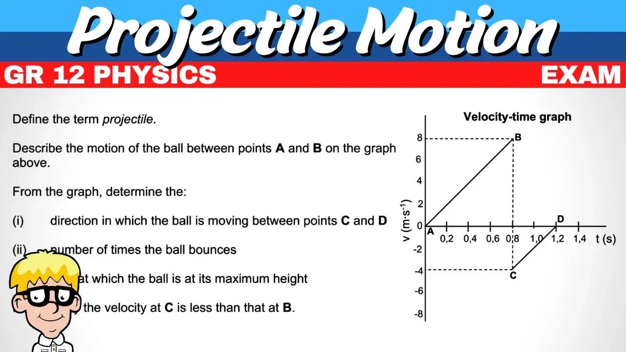 Projectile Motion Grade 12 Exam Questions