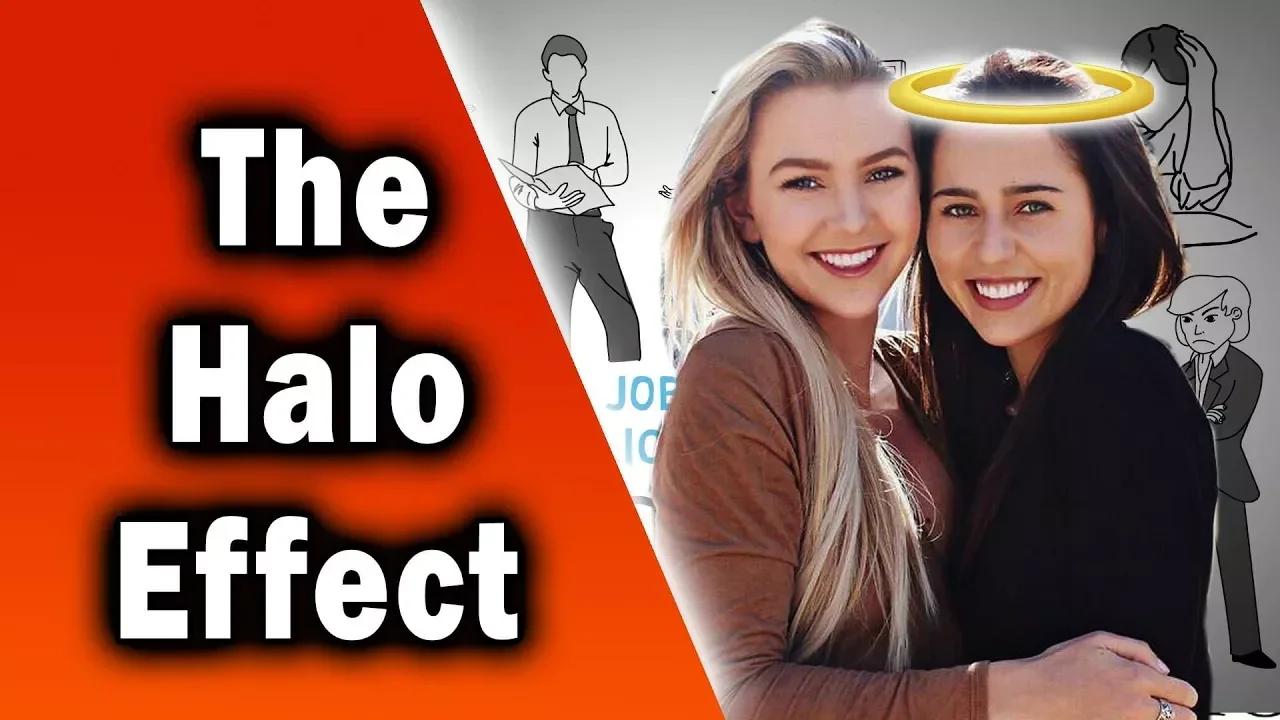The Halo Effect - How Attractiveness Flows using the Psychology of ...