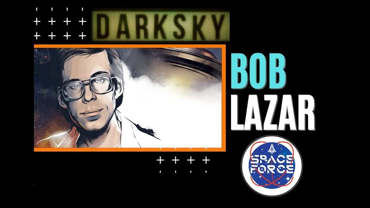 Area 51 S4 SPACE FORCE Bob Lazar