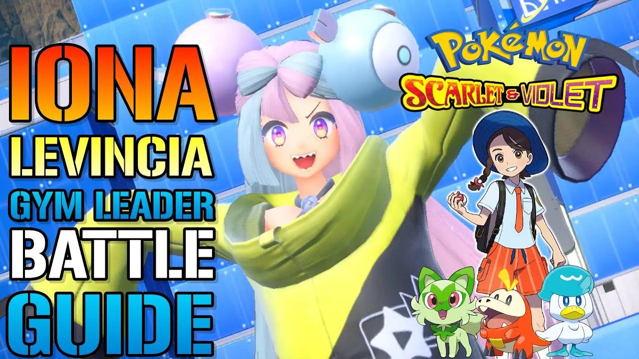 Pokemon: Scarlet & Violet "Lona" Levincia Gym Battle Guide!
