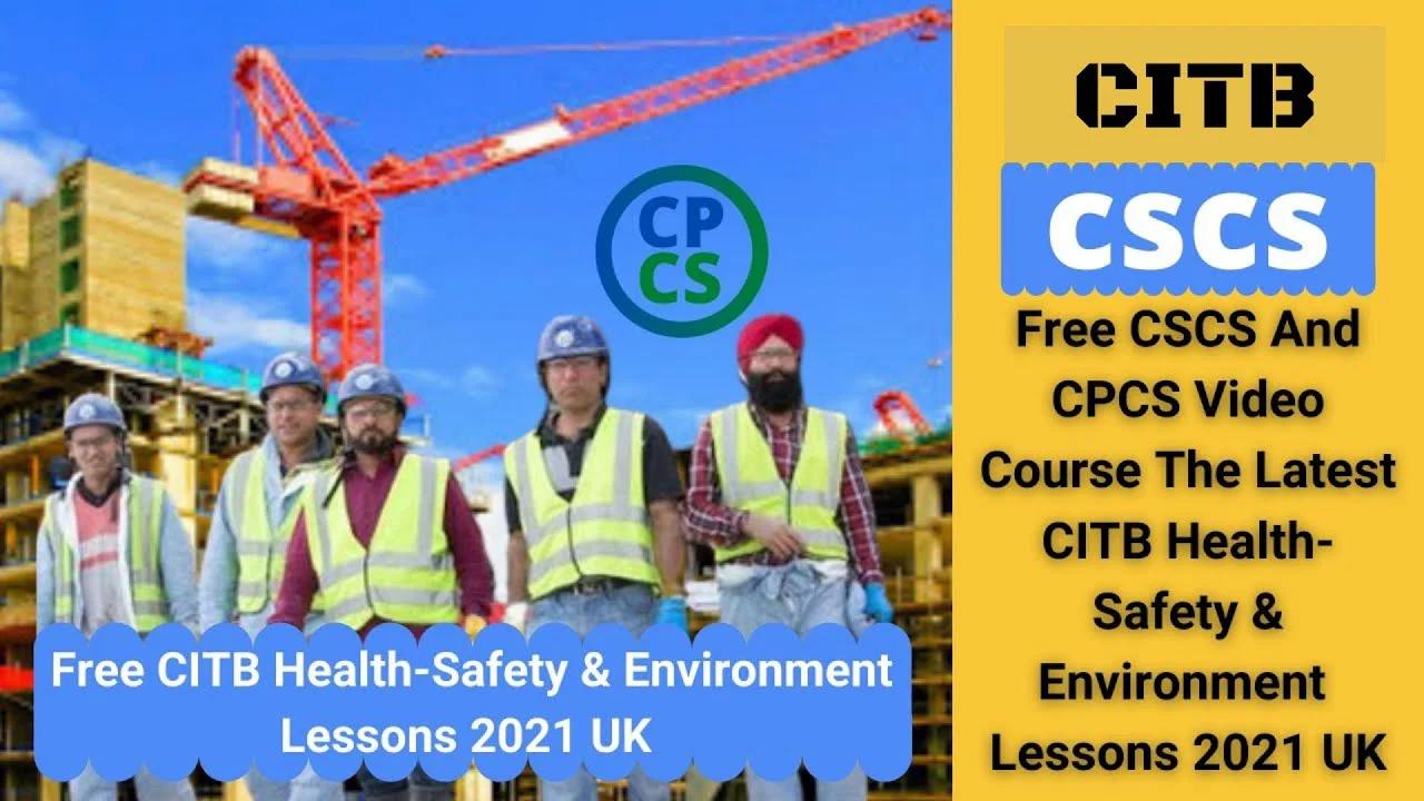 Free CSCS And CPCS Video Course The Latest CITB Health,Safety ...