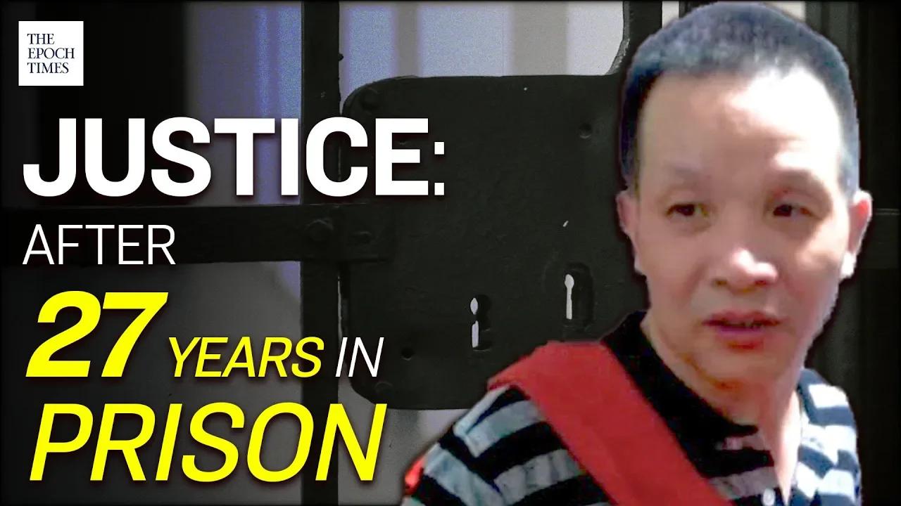 Chinese Man Wrongfully Convicted, Spent Nearly 27 Years in Prison ...