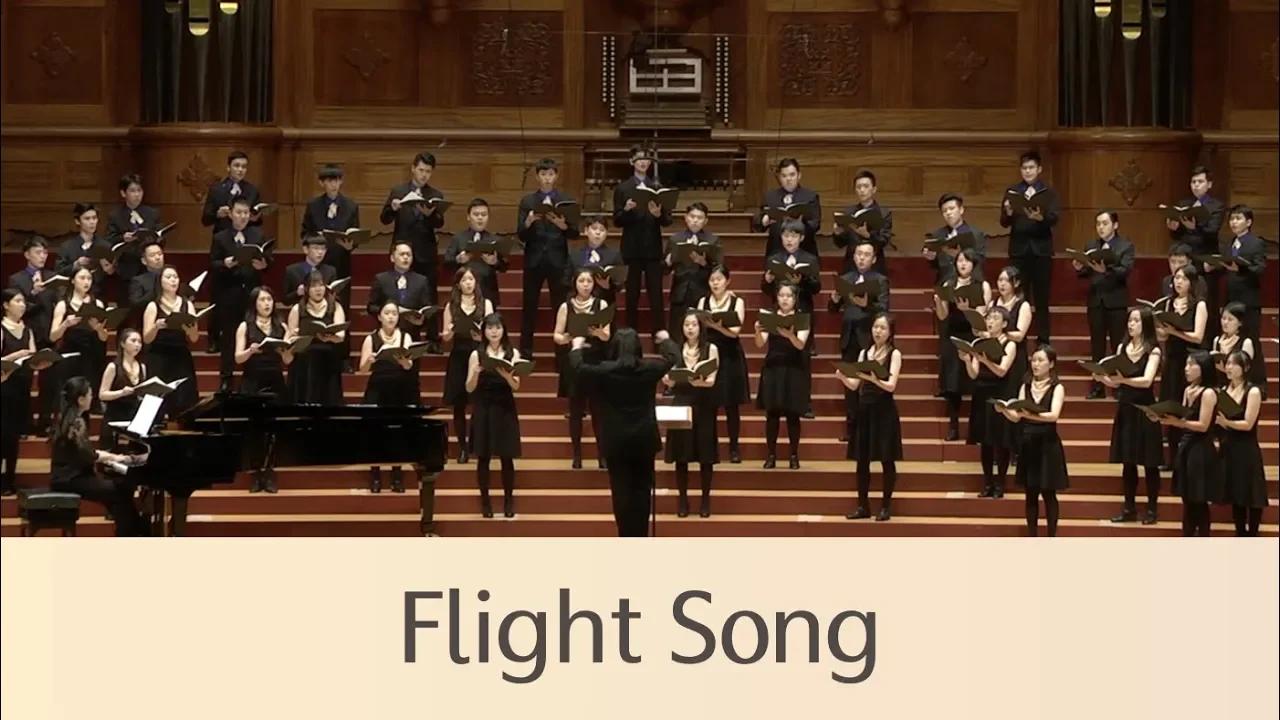Flight Song 飛翔之歌 (Kim André Arnesen) - National Taiwan University Chorus