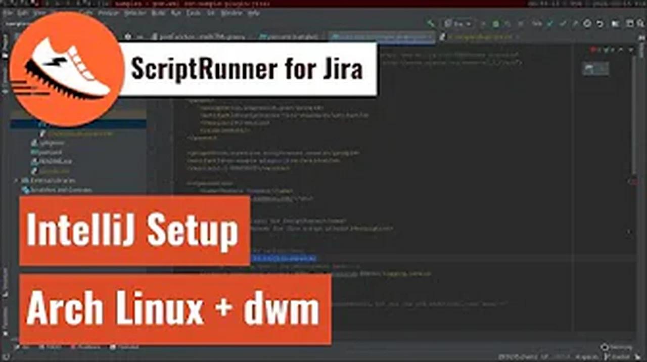 ScriptRunner for Jira - Local dev environment with IntelliJ on Arch Linux