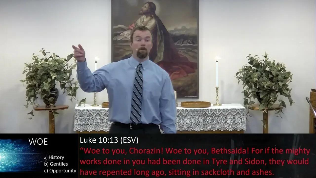 Luke 10:13-16 Unrepentance