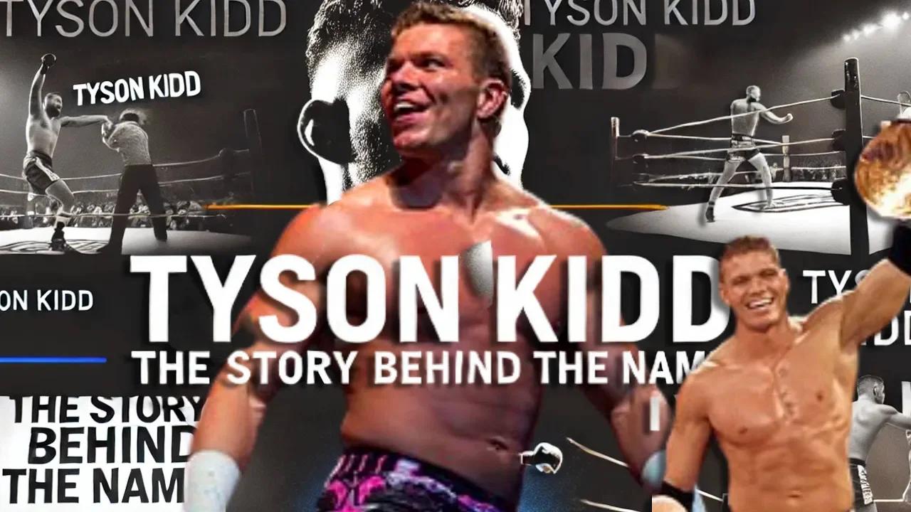 Tyson Kidd Reveals the Truth Behind His Iconic Name