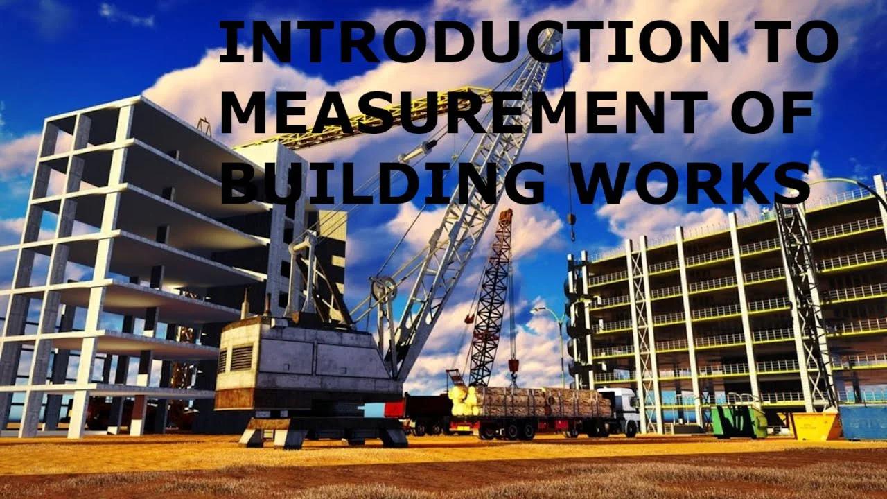 Introduction to Measurement of Building works