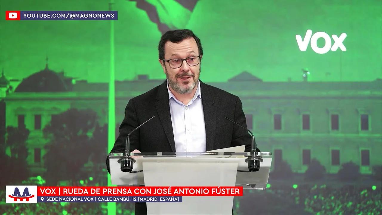 🇪🇸 VOX | Press briefing with José Antonio Fúster at the National ...