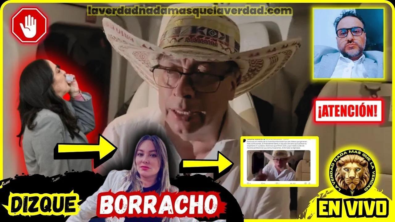 EN VIVO PRESIDENTE GUSTAVO PETRO DIZQUE | BORRACHO