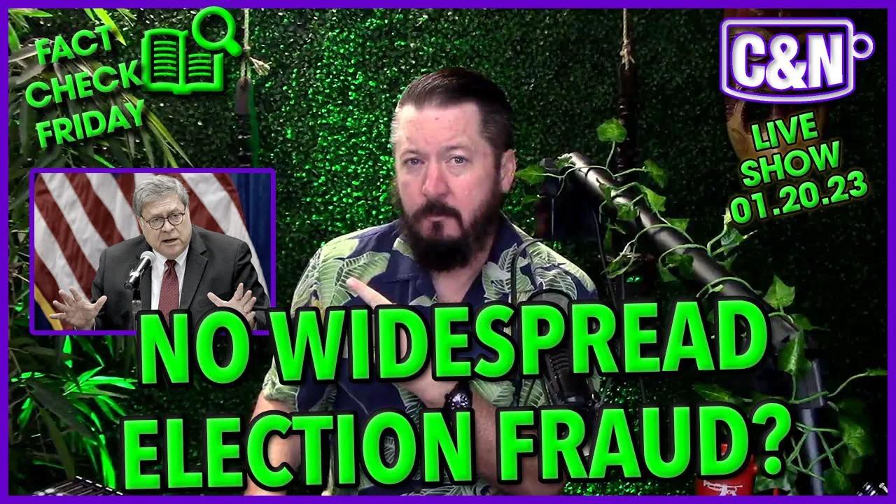 Fact Check: No Widespread Election Fraud ☕ Live Show 01.20.23 # ...