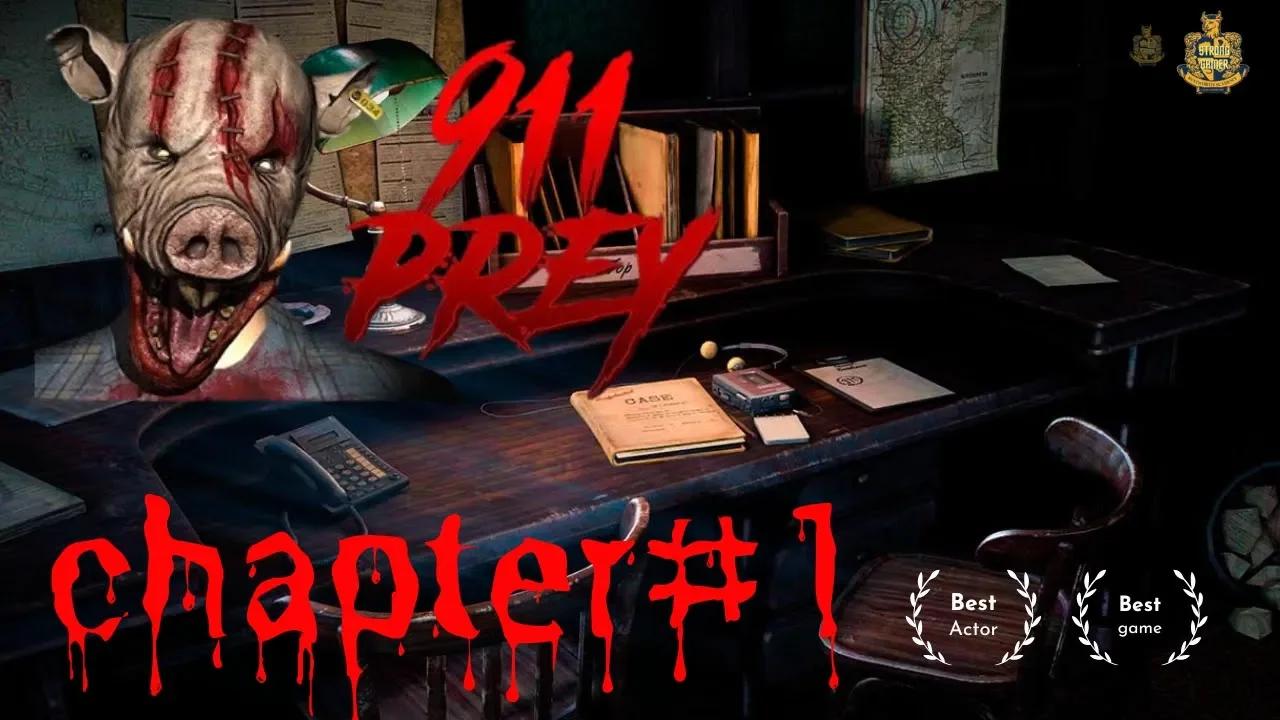 Prey 911 - The Cannibal ( CHAPTER#1 ) 😱