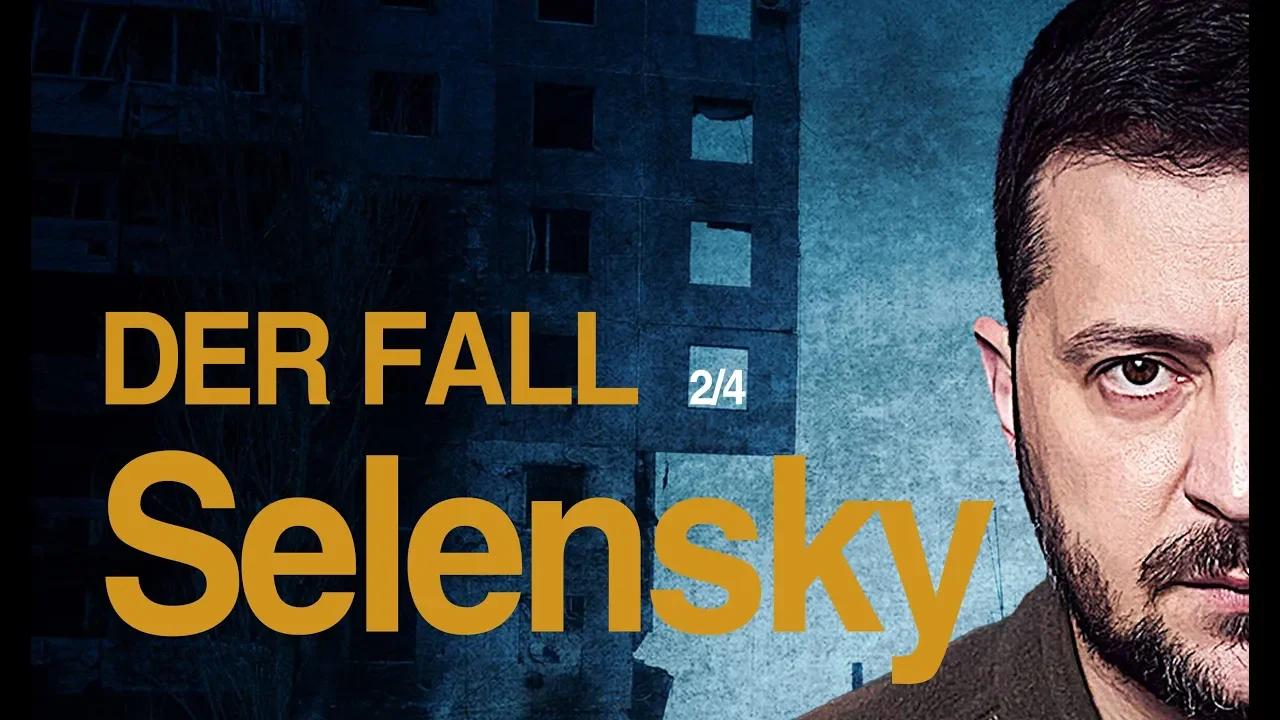 Der Fall Selensky 2/4