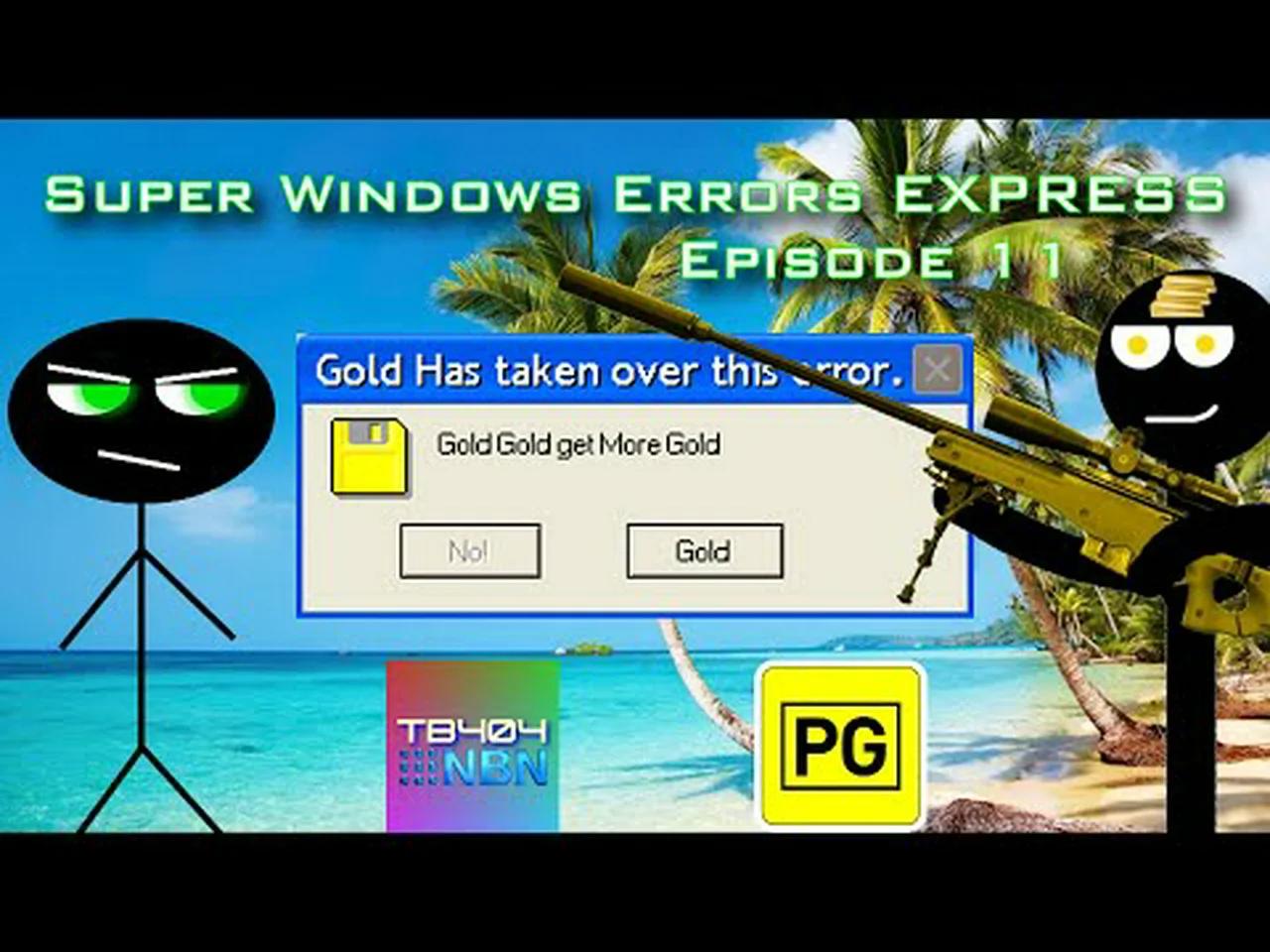 HERE WE GO AGAIN || Super Windows Errors EXPRESS Episode 11
