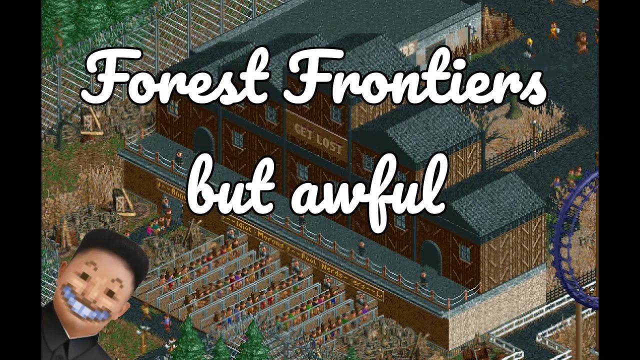 RCT1 scenarios, but awful! - Forest Frontiers!
