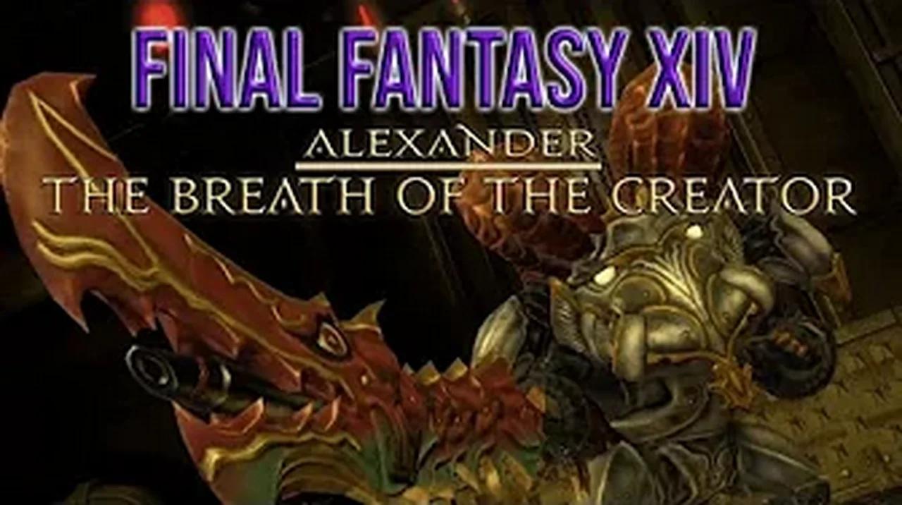 Final Fantasy XIV: Heavensward Alexander (Normal) The Breath Of The ...