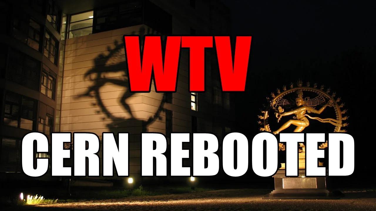 What You Need To Know About CERN REBOOTED
