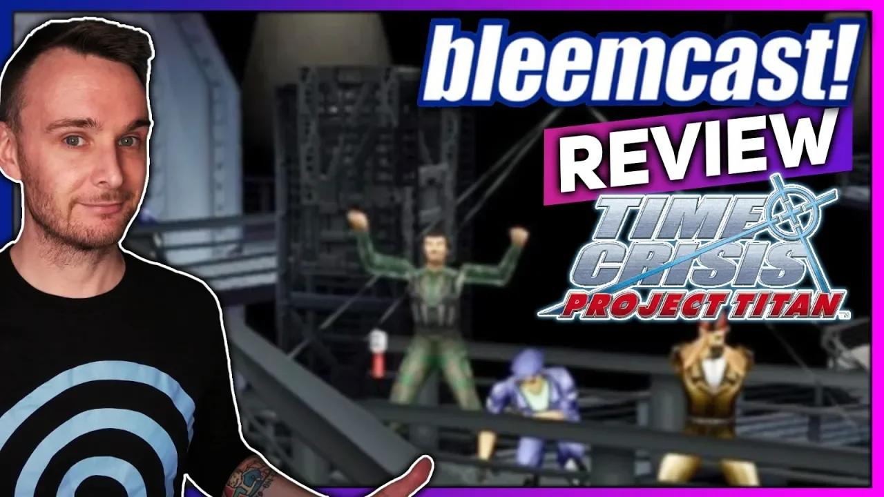 TIME CRISIS PROJECT TITAN ON DREAMCAST - SEGA DREAMCAST BLEEMCAST REVIEW