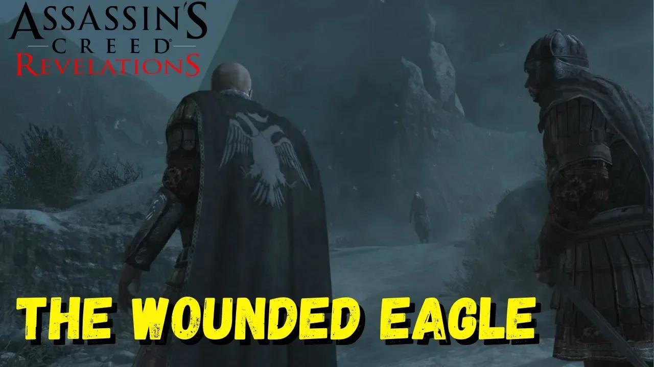 The Wounded Eagle | Assassin's Creed Revelations - The Ezio Collection