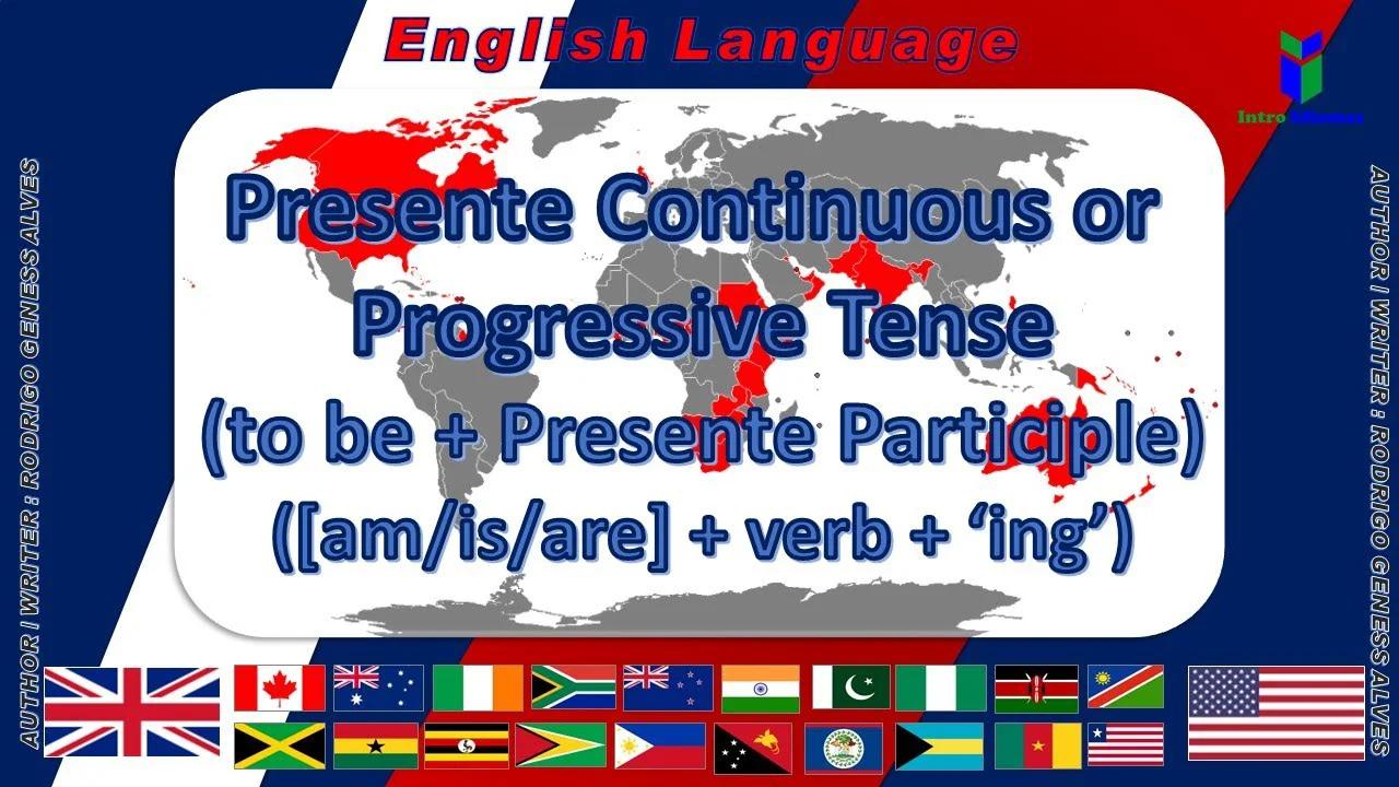 Present Continuous or Progressive Tense - Indicative Mood - Verbs