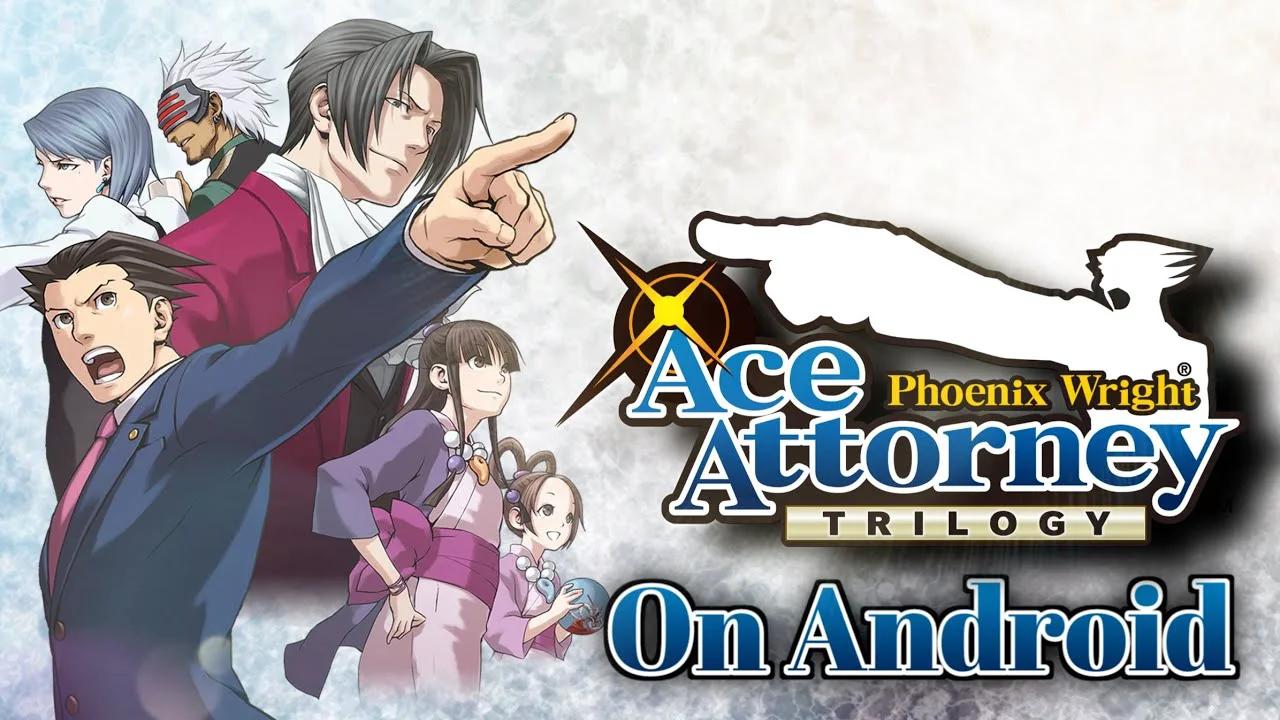 Phoenix Wright: Ace Attorney Trilogy on Android