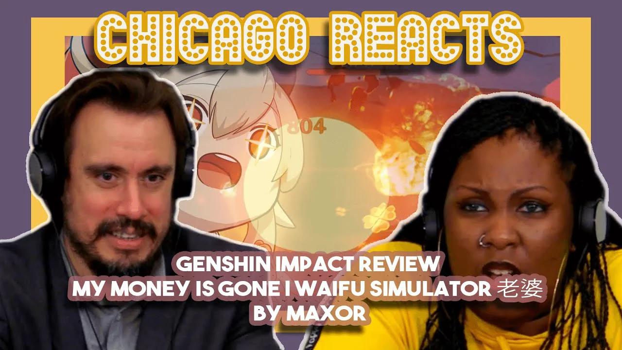 Genshin Impact Review My Money is Gone | Waifu Simulator 老婆 by Max0r ...