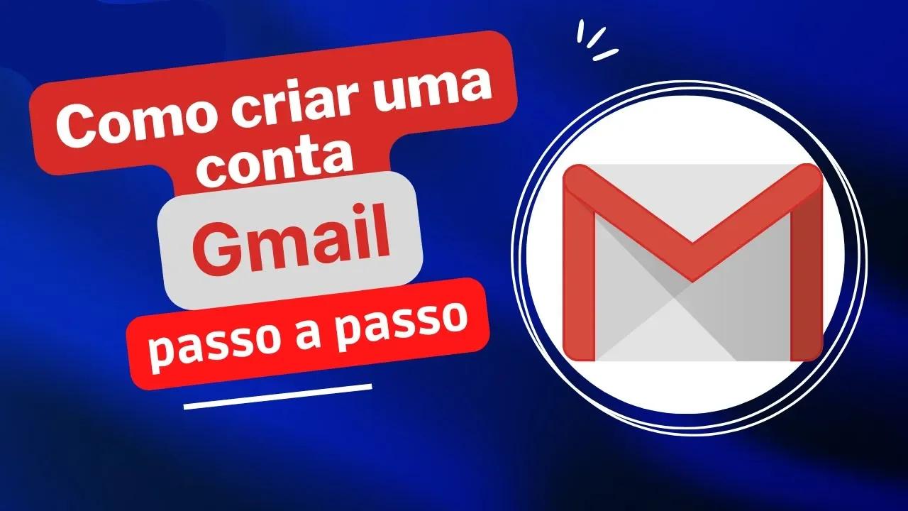 Como criar uma conta do Gmail passo a passo, É simples e rápido Siga os ...