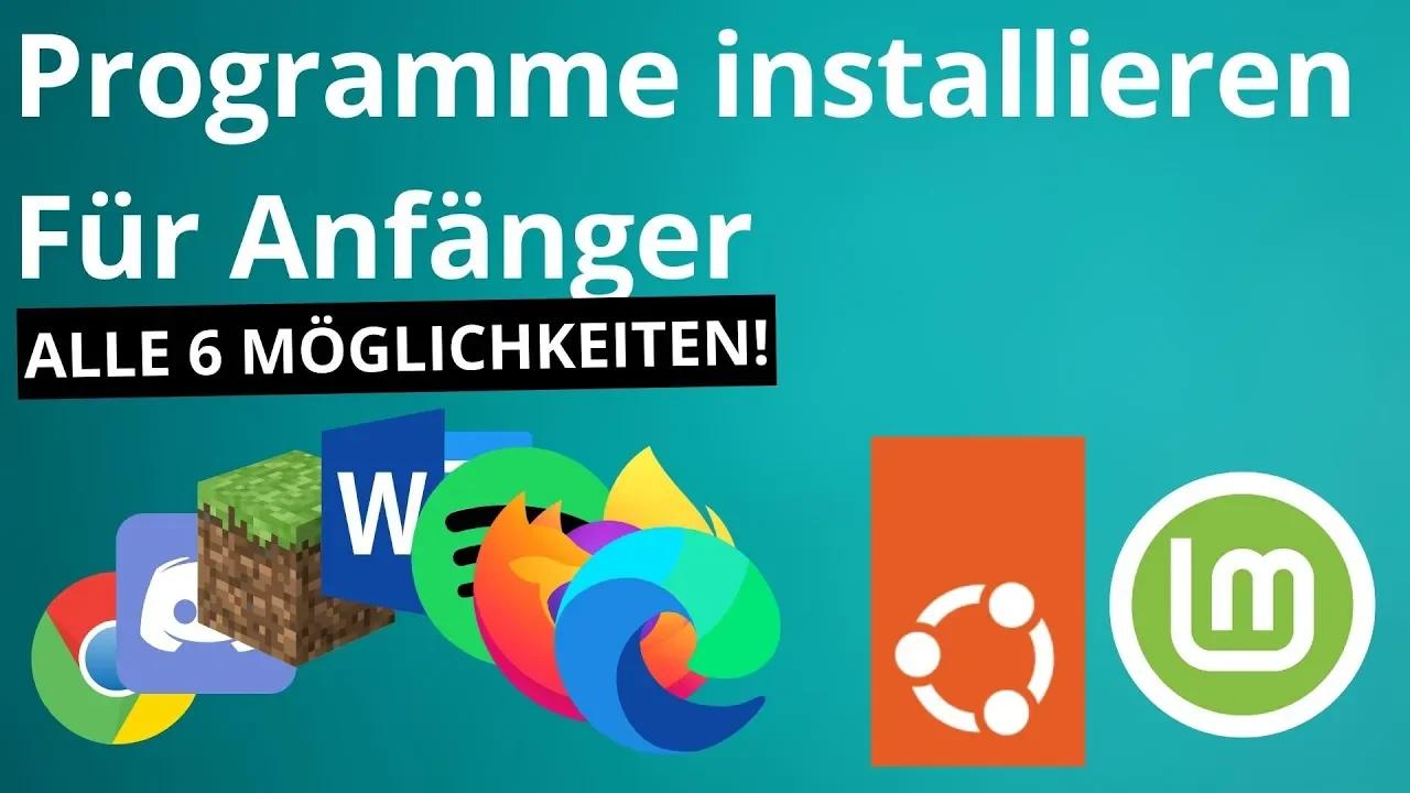 Grundkurs: Programme auf Linux installieren - Tutorial für Anfänger