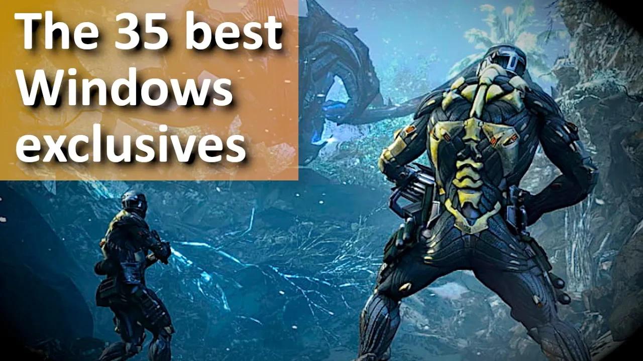 The 35 Best Windows pc exclusives of all time