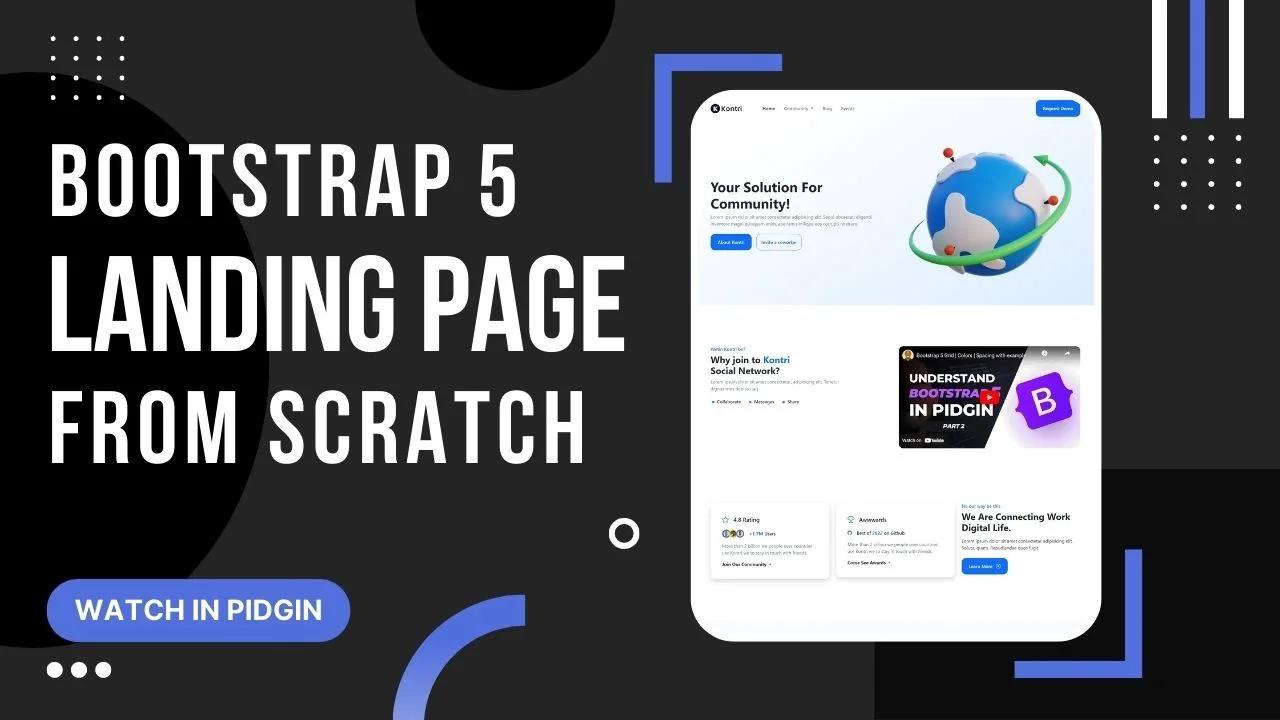 Making a Responsive Website w/Bootstrap 5 [Pidgin English] #part3