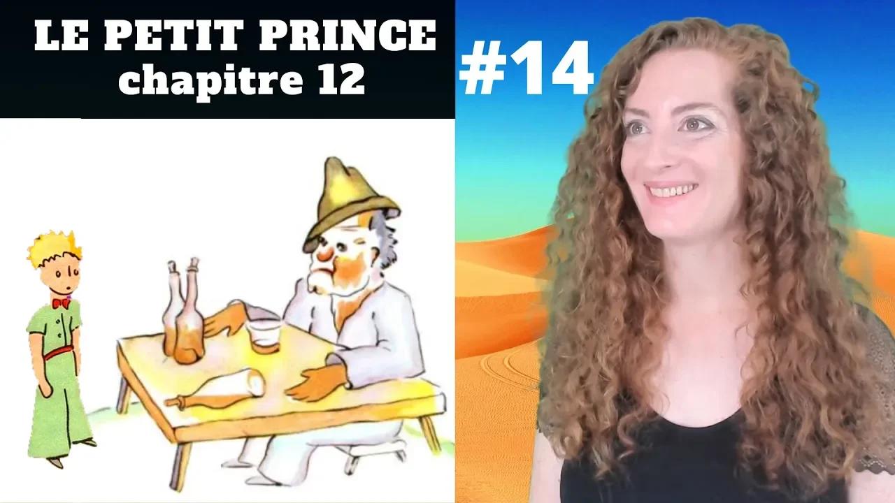 Le Petit Prince Chapitre 12 - Antoine de Saint-Exupéry-Leçon de ...