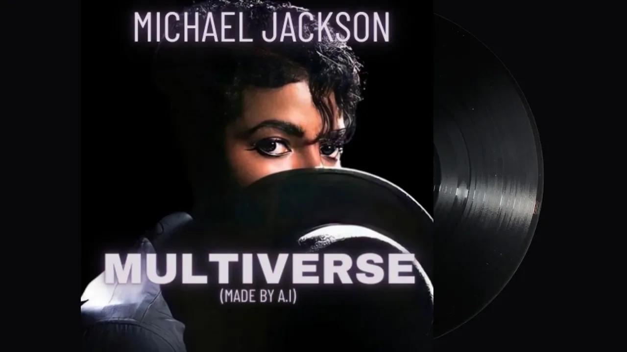 Michael Jackson - Multiverse (2023) (Full Album A.I)