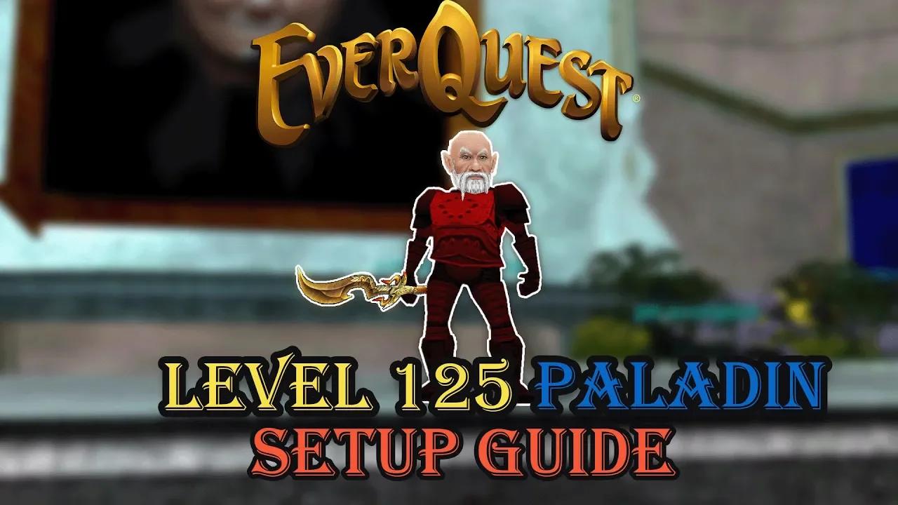 Everquest Guide - Level 125 Paladin Setup