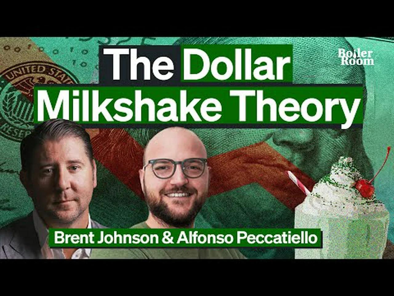 An Update On The Dollar Milkshake Theory | Brent Johnson