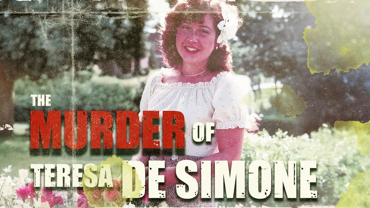 The Murder of Teresa De Simone