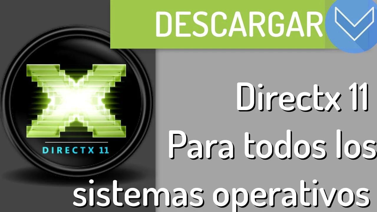 Descargar e Instalar Directx 11 Full Para Windows 7/8/10 2019