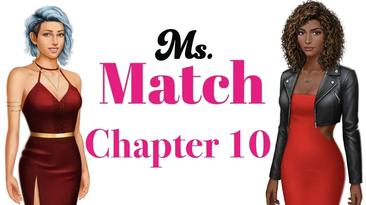 MS Match - Chapter 10 Striking Out - VIP - Jaqueline - Choices