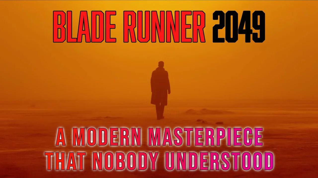 Blade Runner 2049, a Modern Misunderstood Masterpiece