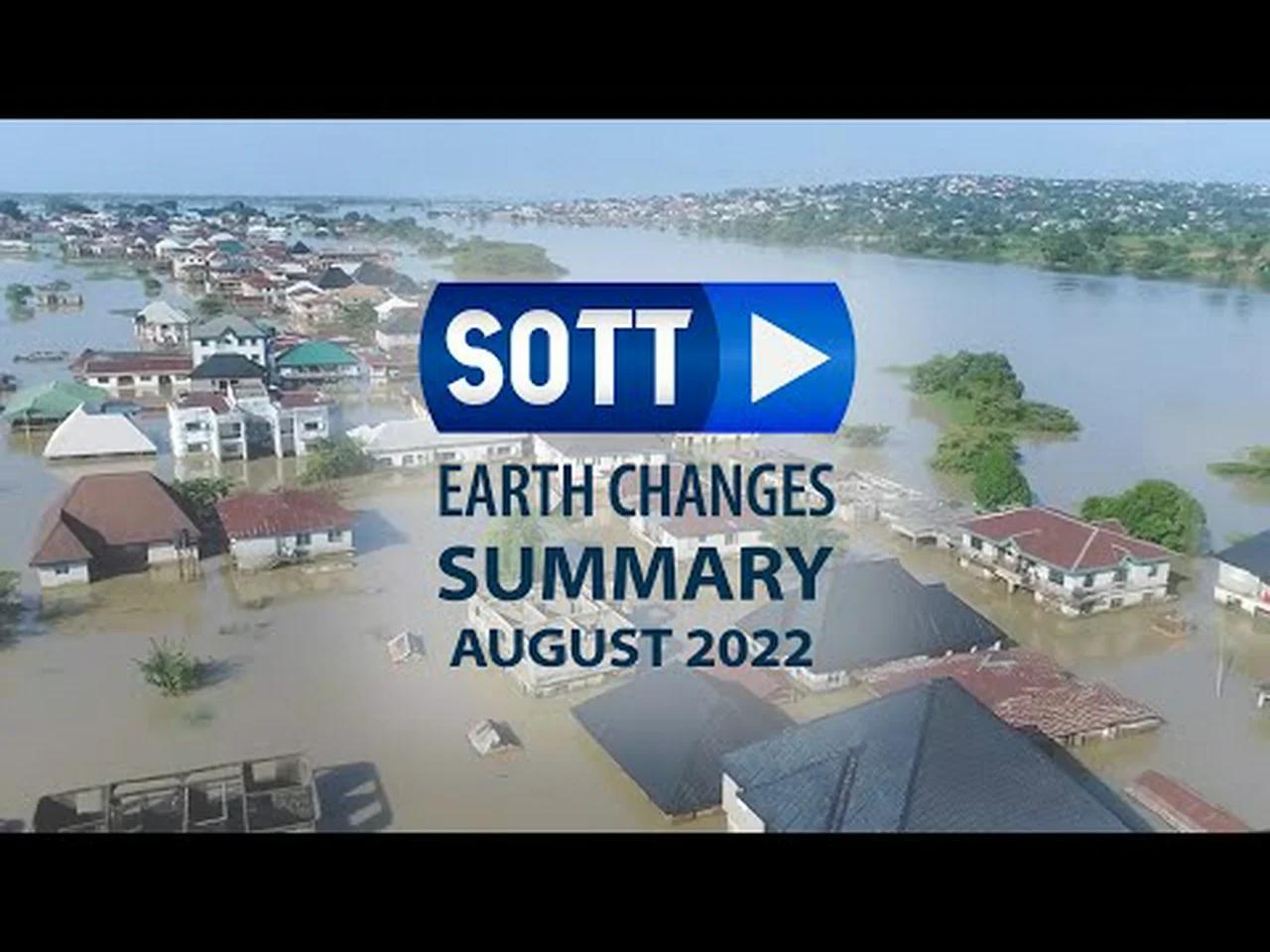SOTT Earth Changes Summary - August 2022: Extreme Weather, Planetary ...