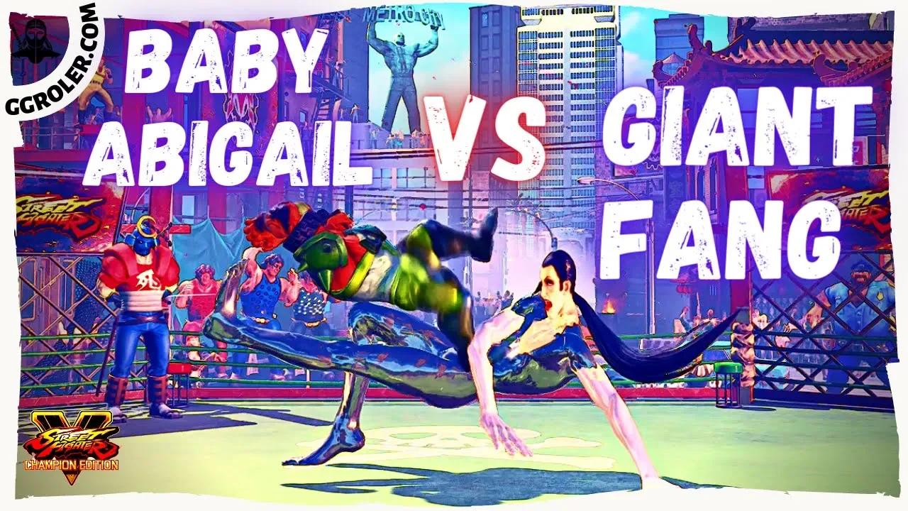 SFV:CE 👶 baby ABIGAIL vs giant FANG