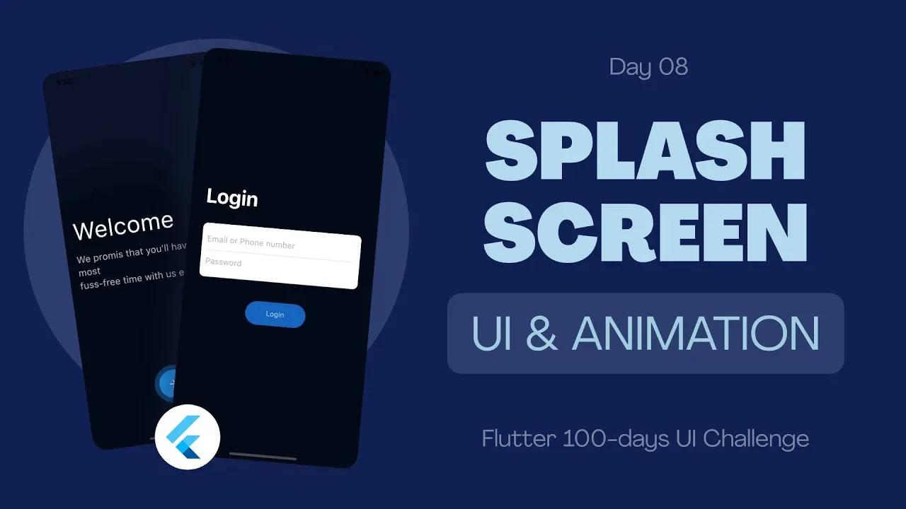 Flutter UI Tutorial | Splash Screen and Login UI Design - Animation - day 8 Flutter UI Tutorial | Splash Screen and Login UI Design - Animation - day 8