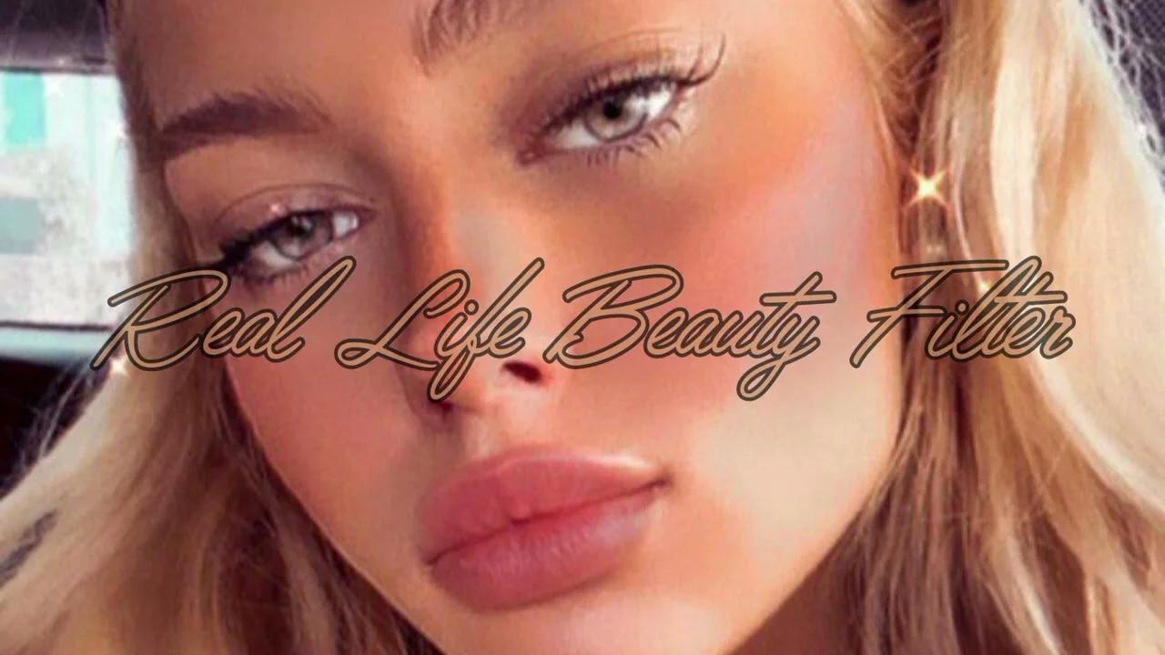 Real life Beauty Filter (includes ski sloped nose)