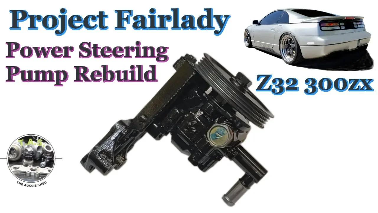 Complete Detailed Power Steering Pump Repair Project Fairlady Nissan ...