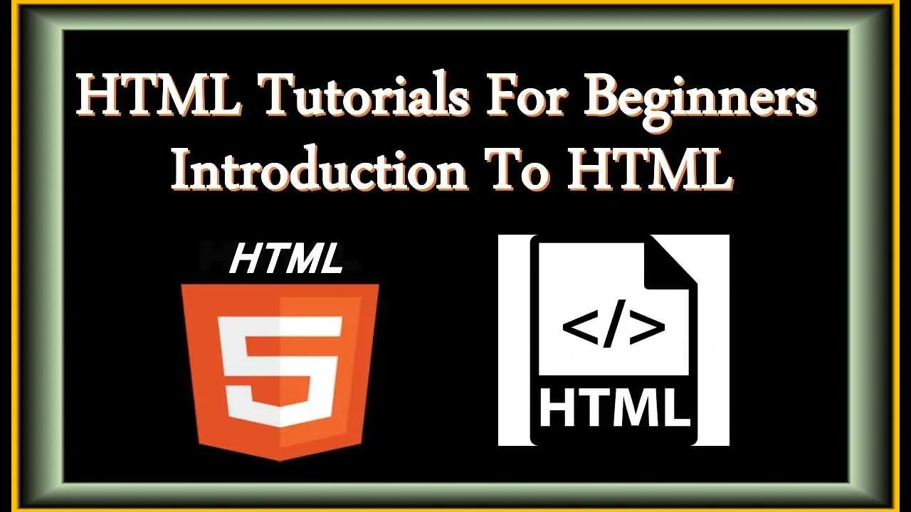HTML Tutorials For Beginners | Introduction To HTML