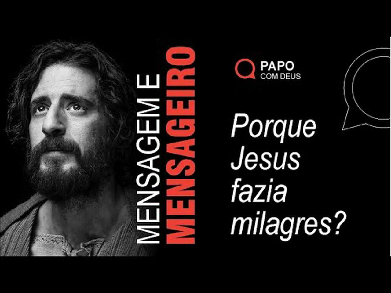 Por Que Jesus Fazia Milagres | Estudo 161