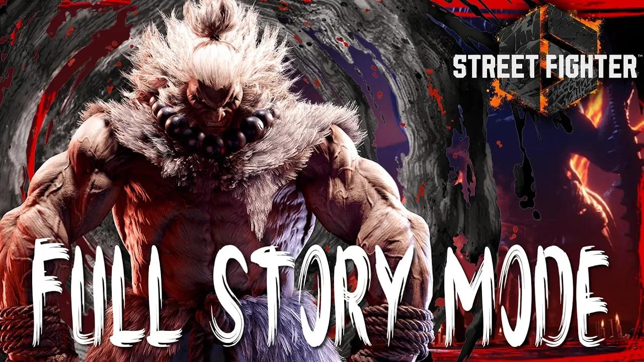 STREET FIGHTER 6 AKUMA STORY MODE FULL PLAYTHROUGH WALKTHROUGH GAMEPLAY ...